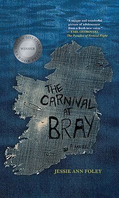 Carnival at Bray by Jessie Ann Foley (2014, Trade Paperback) for sale ...