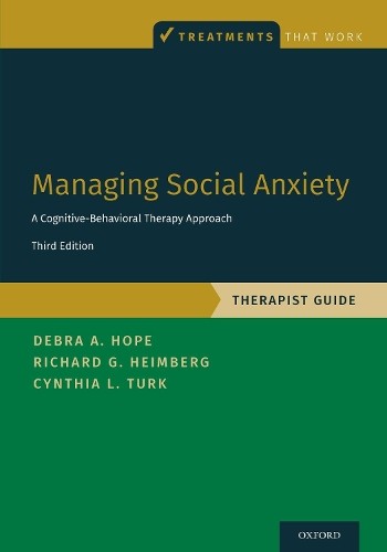 Richard G. Heimberg Cynthia L. Turk De Managing Social Anxiety, Ther ...