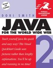 JAVA 2 FOR THE WORLD WIDE WEB (VISUAL QUICKSTART GUIDE) By Dori Smith EXCELLENT 9780201748642| eBay