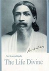 The Life Divine - Paperback By Sri Aurobindo - GOOD 9780941524612| eBay