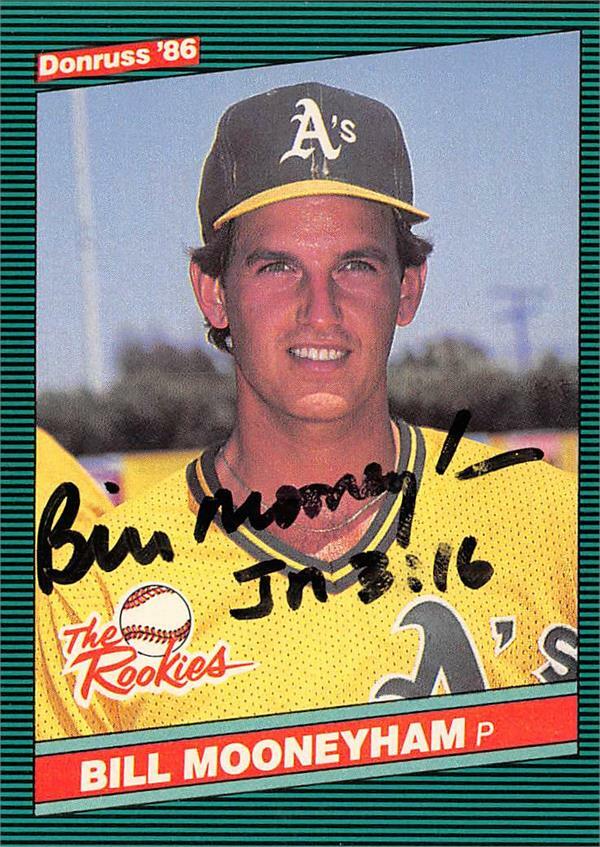 Bill Mooneyham autographed baseball card Oakland Athletics, 67 1986 ...