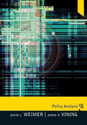 Policy Analysis: Concepts and Practice; - David Weimer, 9780205781300 ...