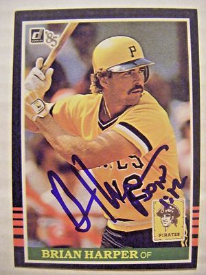 BRIAN HARPER signed PIRATES 1985 Donruss baseball card AUTO Autographed ...
