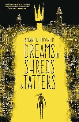 Dreams of Shreds and Tatters by Amanda Downum (Paperback, 2015) for ...
