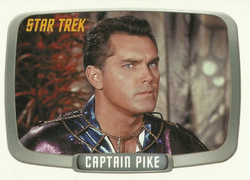 STAR TREK THE ORIGINAL SERIES 40TH ANNIVERSARY - CAPTAIN PIKE - INSERT ...