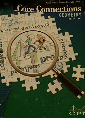 Core Connections Geometry, Volume 1; Version 5.0 CPM - Paperback - GOOD ...
