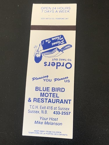 Vintage Canada Matchbook: “Blue Bird Motel - Mike Melanson” Sussex, NB ...