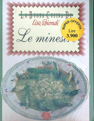LE MINESTRE BIONDI LISA IL MOSAICO 1996 LA BUONA CUCINA DI LISA BIONDI ...