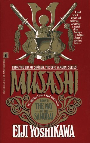 MUSASHI, BOOK 1: THE WAY OF THE SAMURAI By Eiji Yoshikawa *Excellent ...