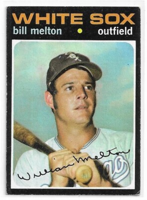 BILL MELTON 1971 Topps Baseball card #80 Chicago White Sox EX | eBay