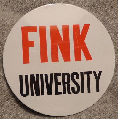 Vintage "FINK UNIVERSITY" Pinback Button - 1965 Topps Japan? - 3.5 inch ...