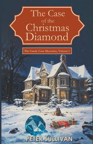 Peter Sullivan The Case of the Christmas Diamond (Paperback) (UK IMPORT ...