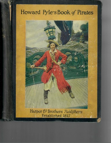 1921 Howard Pyle's Book of Pirates Harper & Brothers- with Color ...