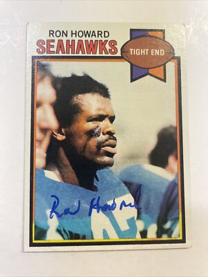 1979 Topps Ron Howard Autographed Card #443 Seattle Seahawks A-72 | eBay