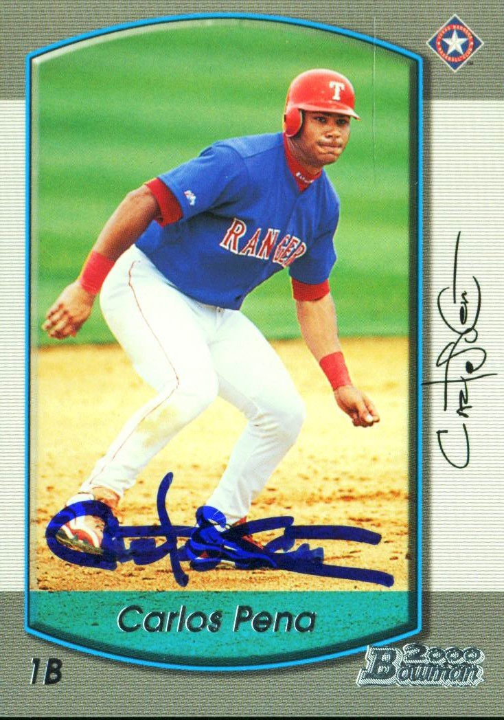 Rangers Carlos Pena Authentic Signed Card 2000 Bowman RC #195 ...