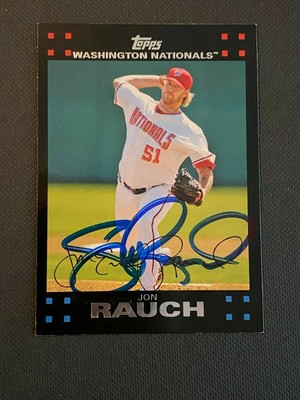 Jon Rauch Signed 2007 Topps Card Auto Washington Nationals Autograph ...
