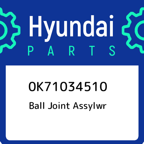 0K71034510 Hyundai Ball joint assylwr 0K71034510, New Genuine OEM Part ...