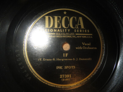 The Ink Spots - If / A Friend Of Johnny's 1950 Shellac, 10