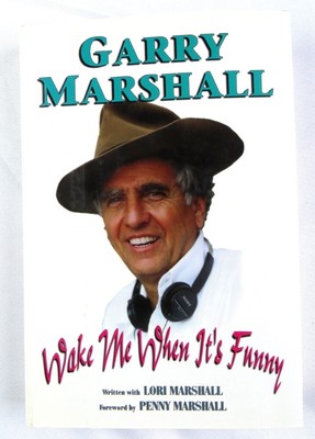 Garry Marshall Signed Autographed Book Wake Me When It's Funny JSA ...