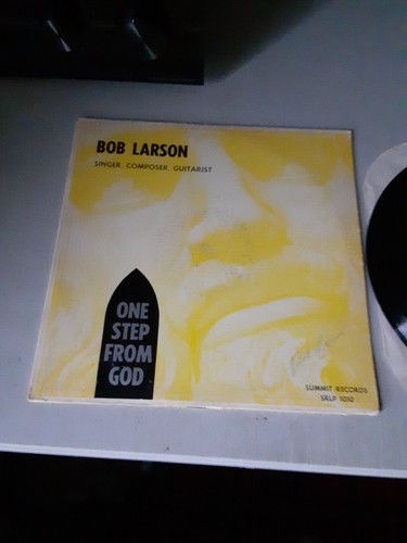 SIGNED Bob Larson - One Step From God (LP, undated, 60's) Good/Good ...