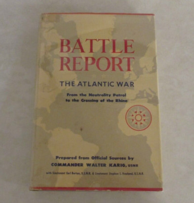 Battle Report: The Atlantic War by Walter Karig (1946) | eBay