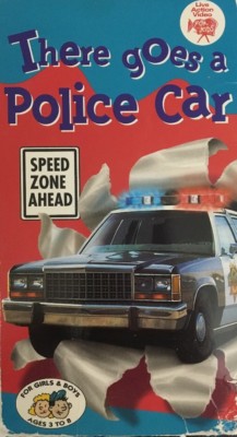 There Goes a Police Car(VHS 1994)TESTED-RARE VINTAGE COLLECTIBLE- SHIPS ...