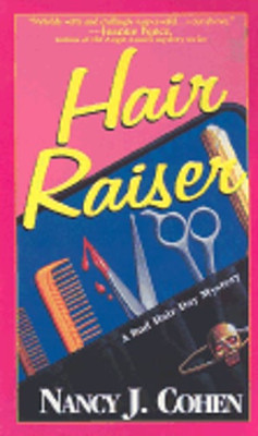 Hair Raiser: A Bad Hair Day Mystery by Nancy J Cohen: New 9781575666884 ...