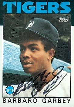 Barbaro Garbey autographed Baseball Card (Detroit Tigers) 1986 Topps ...