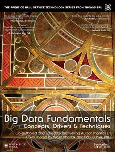 Big Data Fundamentals: Concepts, Drivers & Techniques by Thomas Erl ...