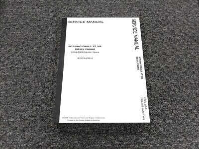 2004-2006 International VT 365 Diesel Engine Shop Service Repair Manual ...