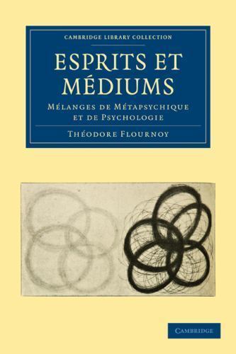 Cambridge Library Collection-Spiritualism and Esoteric Knowledge Ser ...
