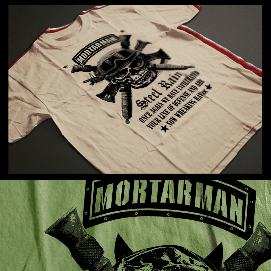 Mortarman Quotes Marines Don't Die Shirt – SGT GRIT