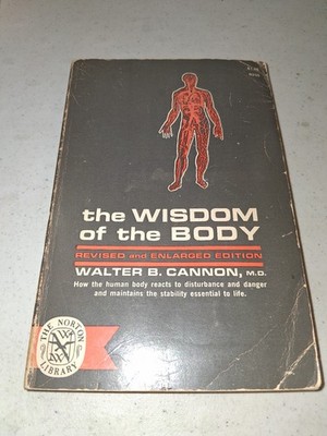 Wisdom Of The Body Walter B. Cannon 1963 Health | eBay