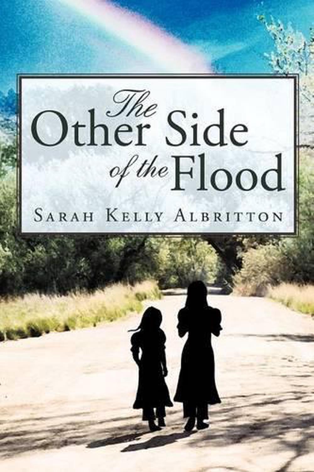 The Other Side of the Flood by Sarah Kelly Albritton (English ...