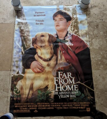 Movie poster FAR FROM HOME the adventures of Yellow Dog 1994 OS Double ...
