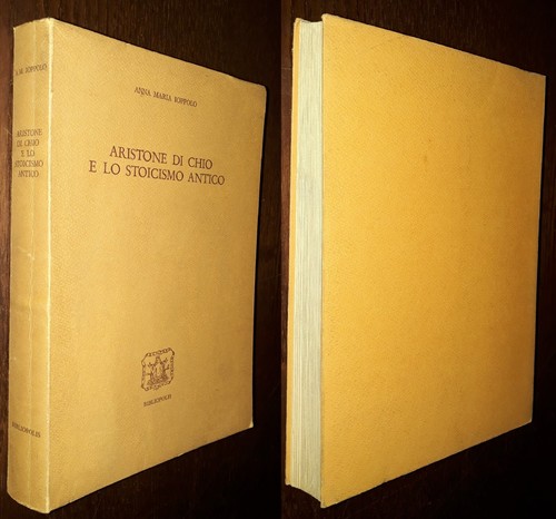 Aristone di Chio e lo Stoicismo antico, Anna Maria Ioppolo, 1°Ed ...