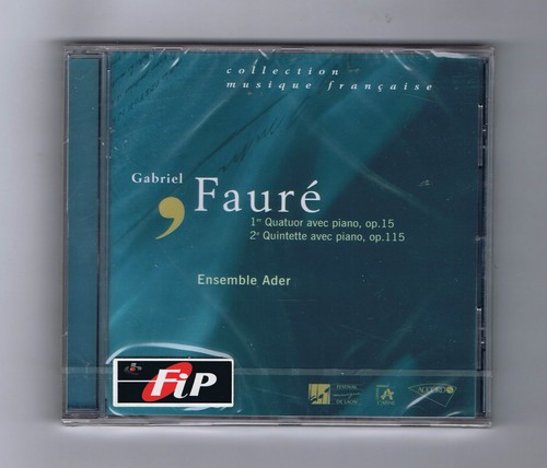GABRIEL FAURE (CD SEALED) QUATUOR AVEC PIANO ENSEMBLE ADER | eBay