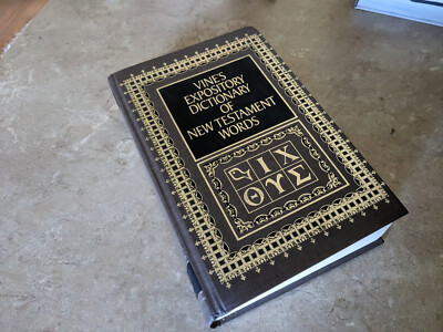 Vine's Expository Dictionary of New Testament by W. E. Vine (HB) FAST ...