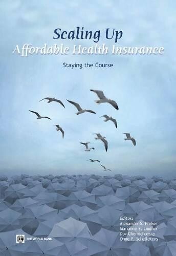 Alexander S. Preker Scaling Up Affordable Health Insurance (Poche) | eBay