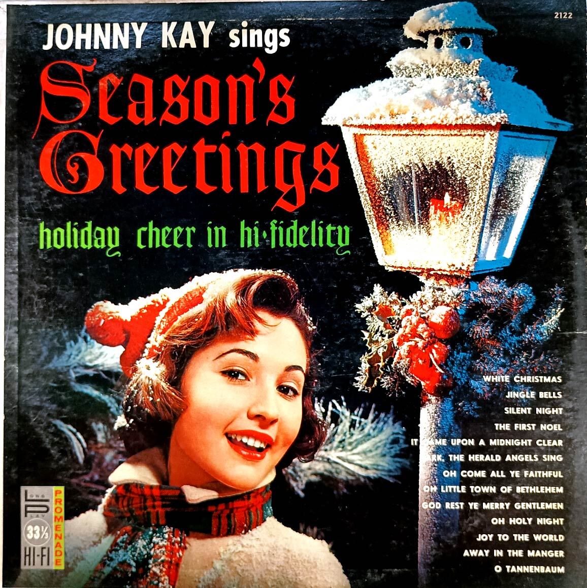 Johnny Kay - Johhny Kay Sings Season's Greetings [12" 33 rpm Vinyl LP ...