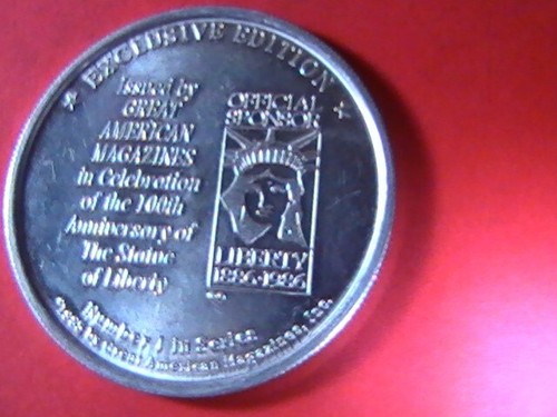 MEDAL GREAT AMERICAN MAGAZINES STATUE OF LIBERTY CENTENNIAL 1886-1986 ...
