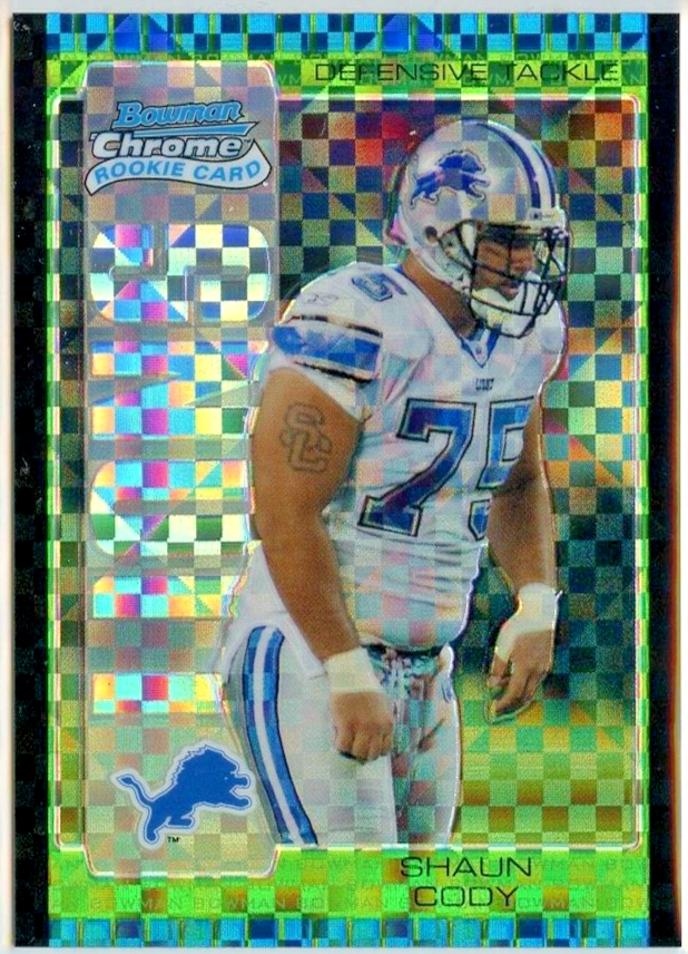 2005 Bowman Chrome Green Xfractor Shaun Cody #20/50 *DETROIT LIONS* | eBay