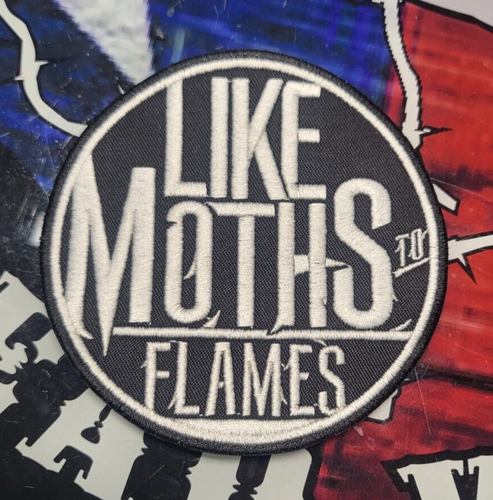 EMBROIDERED LIKE MOTHS TO FLAMES METAL BAND PATCH (Please Read Ad) | eBay