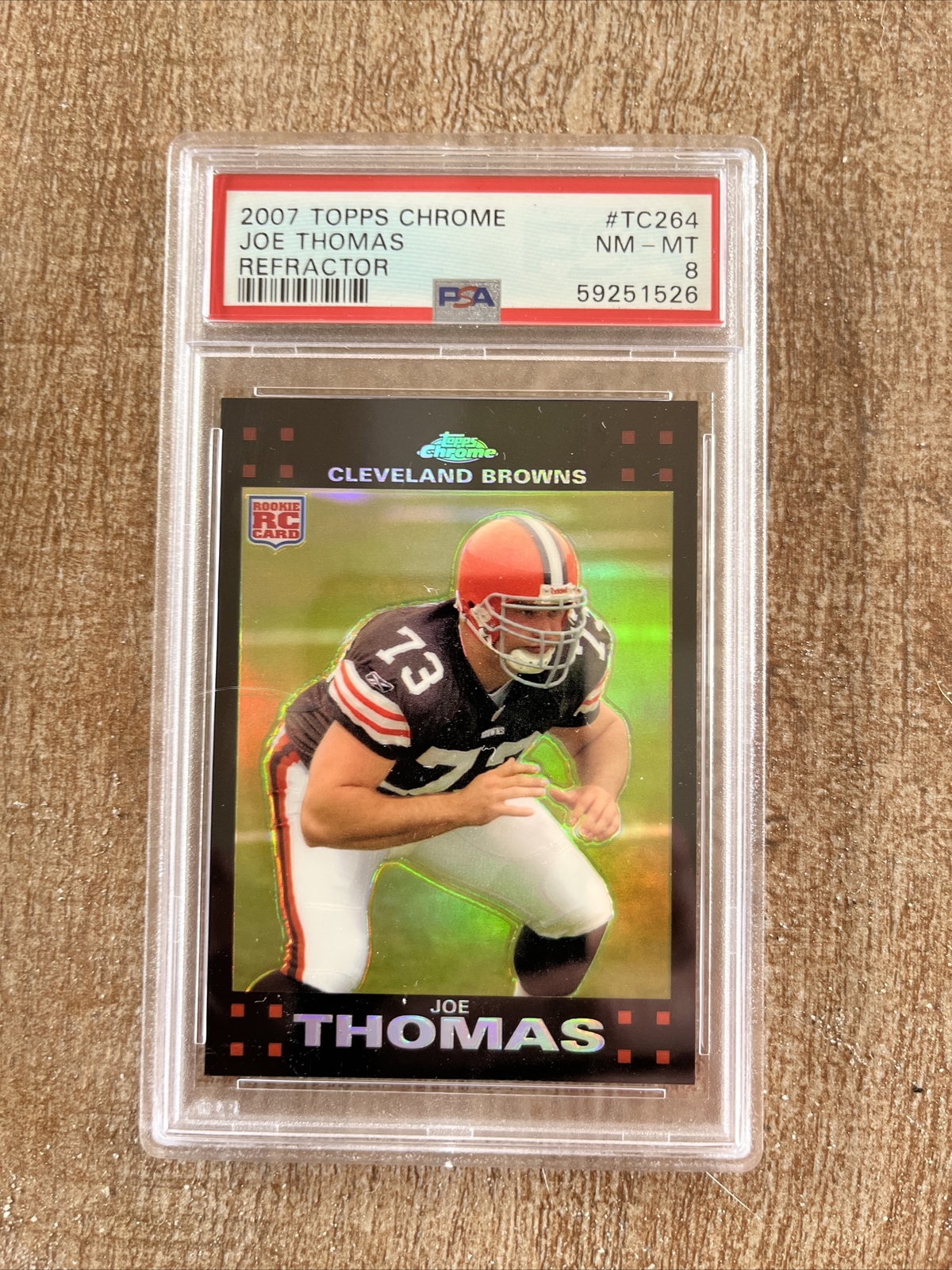 2007 Topps Chrome #TC264 JOE THOMAS Refractor Rookie PSA 8 RC SP HOF ...