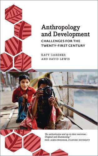Katy Gardner David Lewis Anthropology and Development (Poche ...