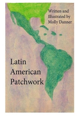 Latin American Patchwork by Molly Danner (English) Paperback Book ...