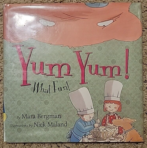 Yum Yum! : What Fun! by Mara Bergman (2009, Hardcover) | eBay