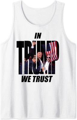 Donald Trump 2024 Shot At Election In We Trust Tank Top Small, White | eBay