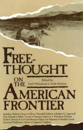 Free-Thought on the American Frontier by Verle Muhrer (1992, Hardcover ...