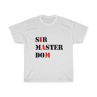 BDSM Master Dom Fetish Slave Sub Unisex Adult T-Shirt Unisex Heavy ...